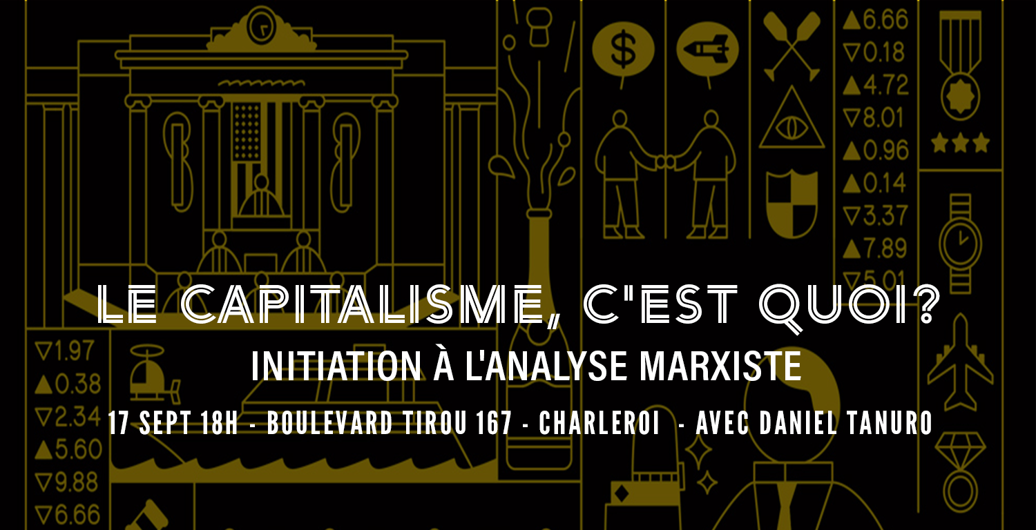 Le Capitalisme C est Quoi Initiation L analyse Marxiste Jeunes